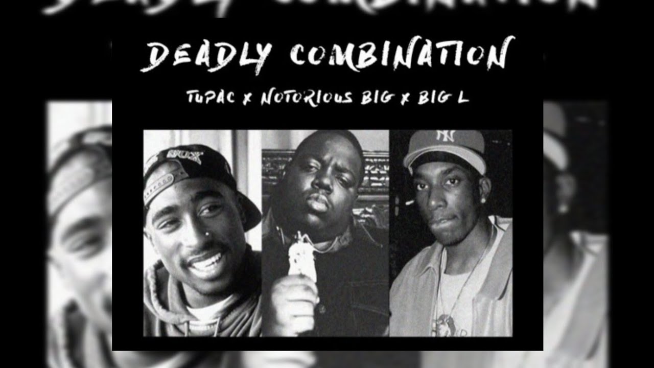 Big L, 2Pac, Biggie Smalls - Deadly Combination (Instrumental)[High ...