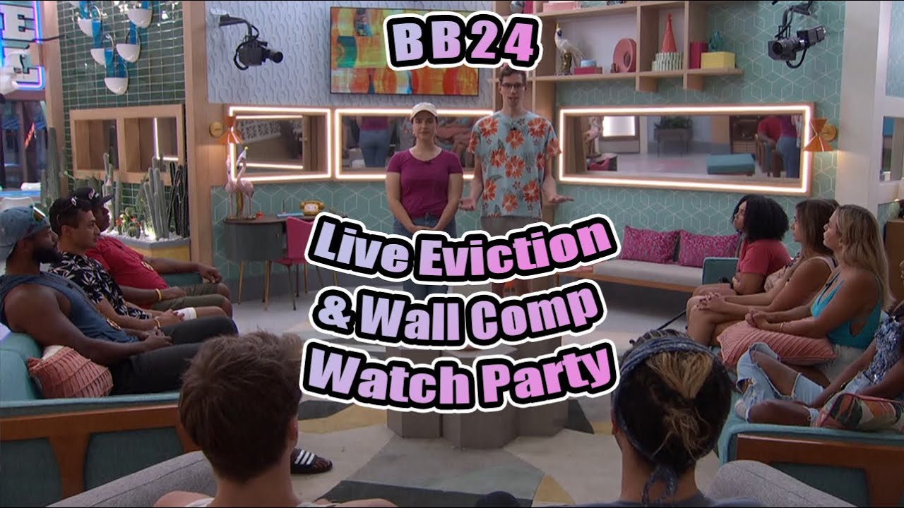 BB24 Live Watch Party - Eviction and Wall Comp! - YouTube