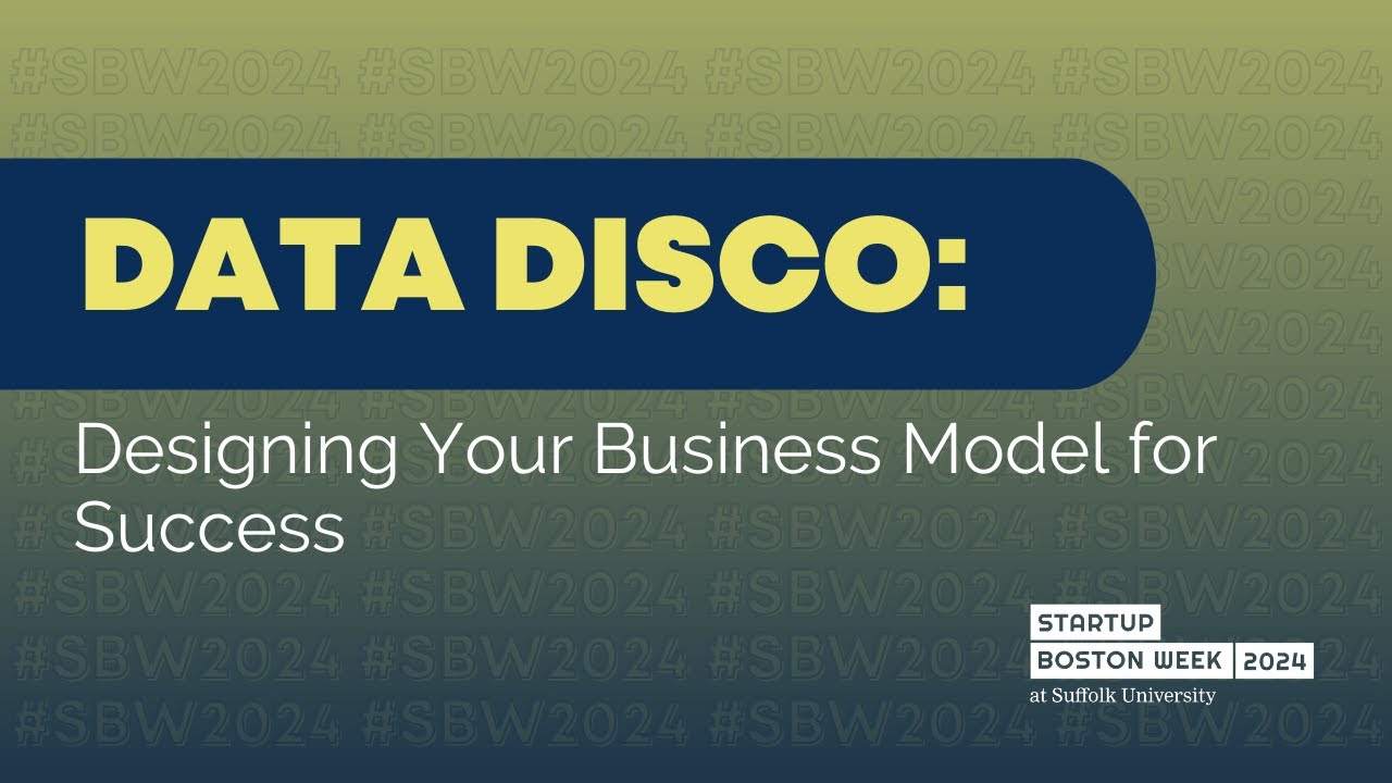 Data Disco: Designing Your Business Model for Success - YouTube
