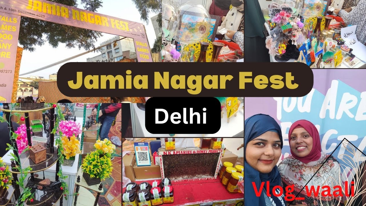 Jamia Nagar का अभी तक का सबसे बड़ा Fest😍||Jamia Nagar Fest 2023 ️||Vlog ...