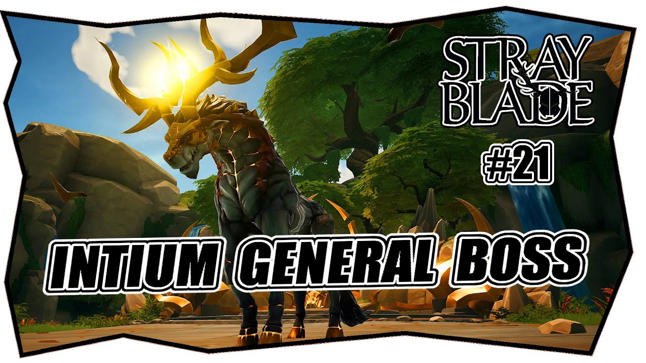 STRAY BLADE #21 INTIUM GENERAL ★ Goldenes Geweih ★ Deutsch ★ Tipps ...