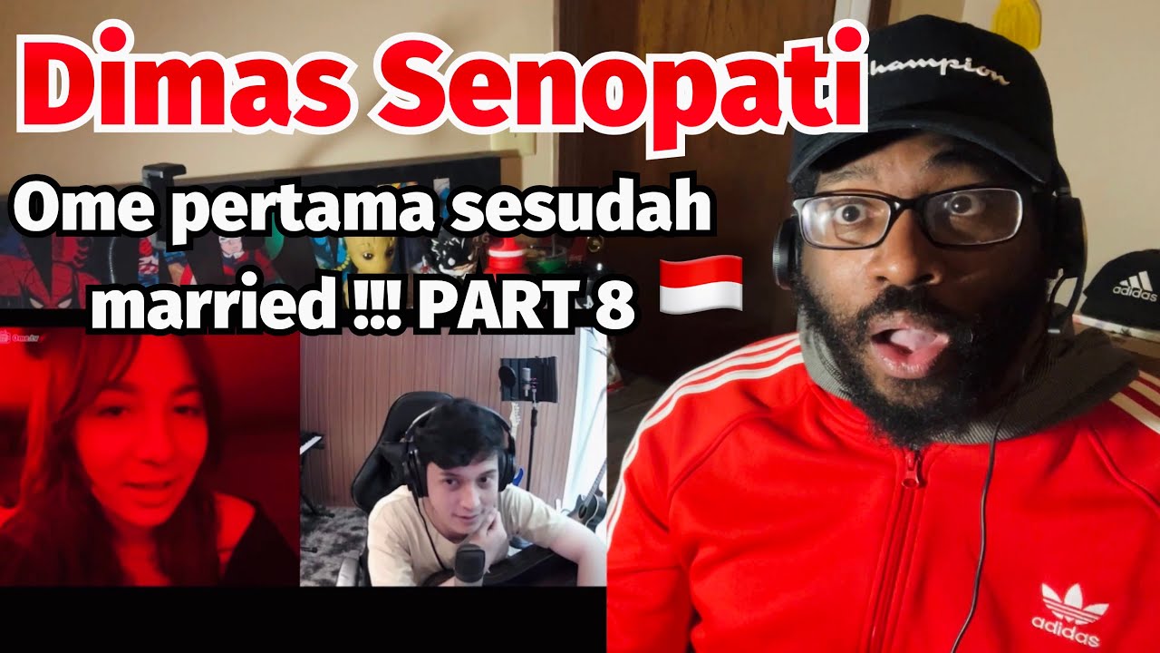 Dimas Senopati - Ome pertama sesudah married !!! PART 8 | REACTION!!! - YouTube