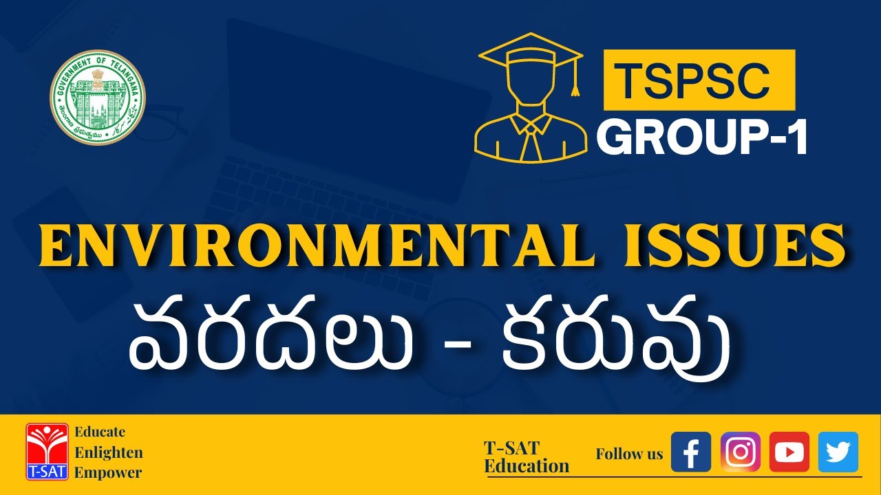ENVIRONMENTAL ISSUES - VARADHALU - KARUVU || TSPSC GROUP-1 || T-SAT ...