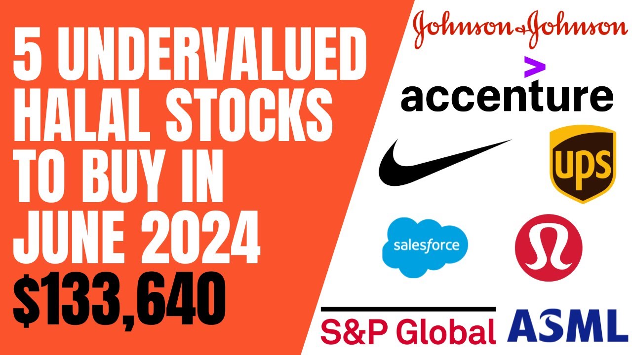 5 Undervalued Halal Stocks To Buy in June 2024 - YouTube