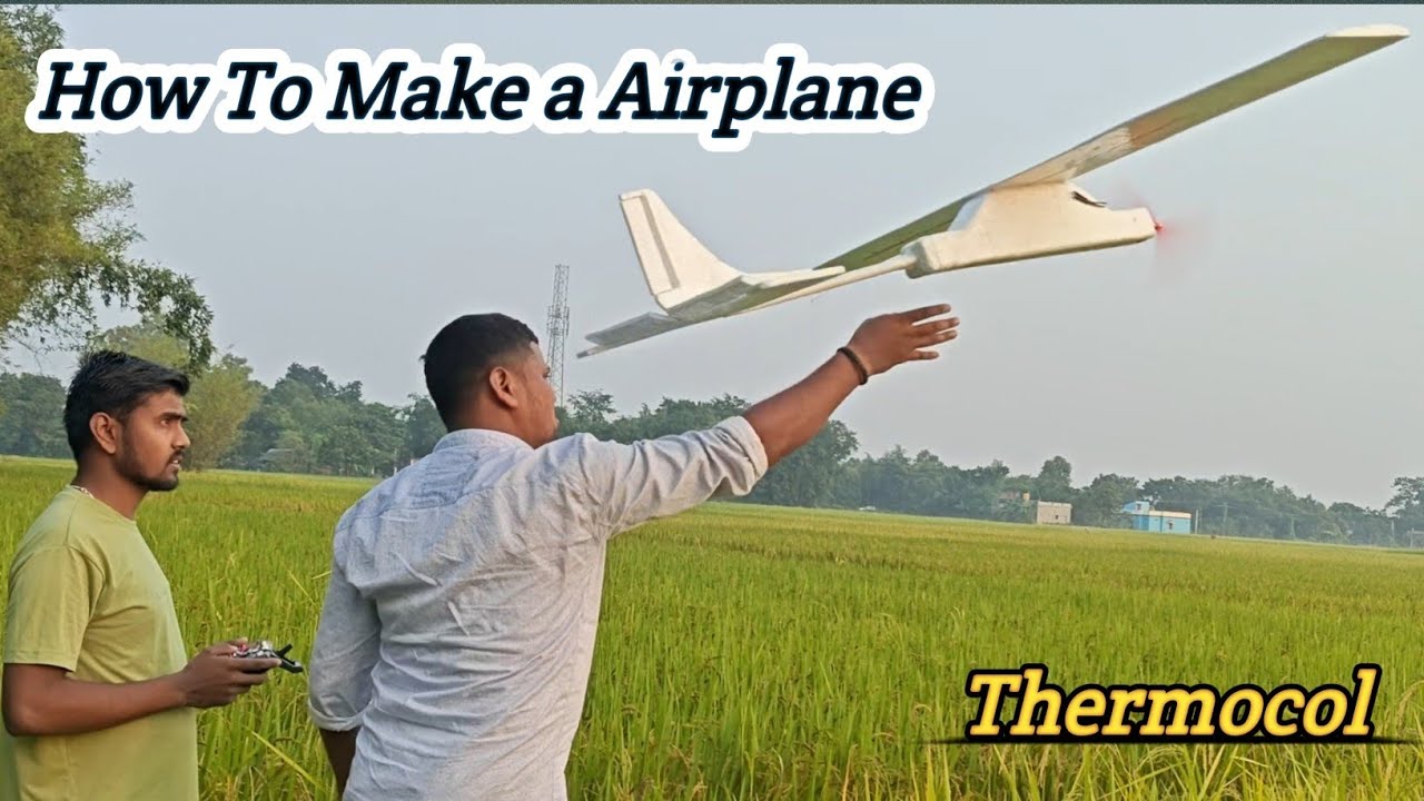 How To Make A Airplane At Home || Homemade Rc Plane || Using Thermocol ...