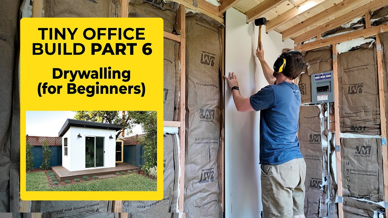 Part 6 - Drywalling for Beginners - Building a Tiny Office - YouTube