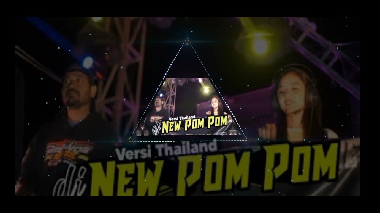 "DJ POM POM VERSI THAILAND" DJ YANG DI PAKAI BREWOG - YouTube