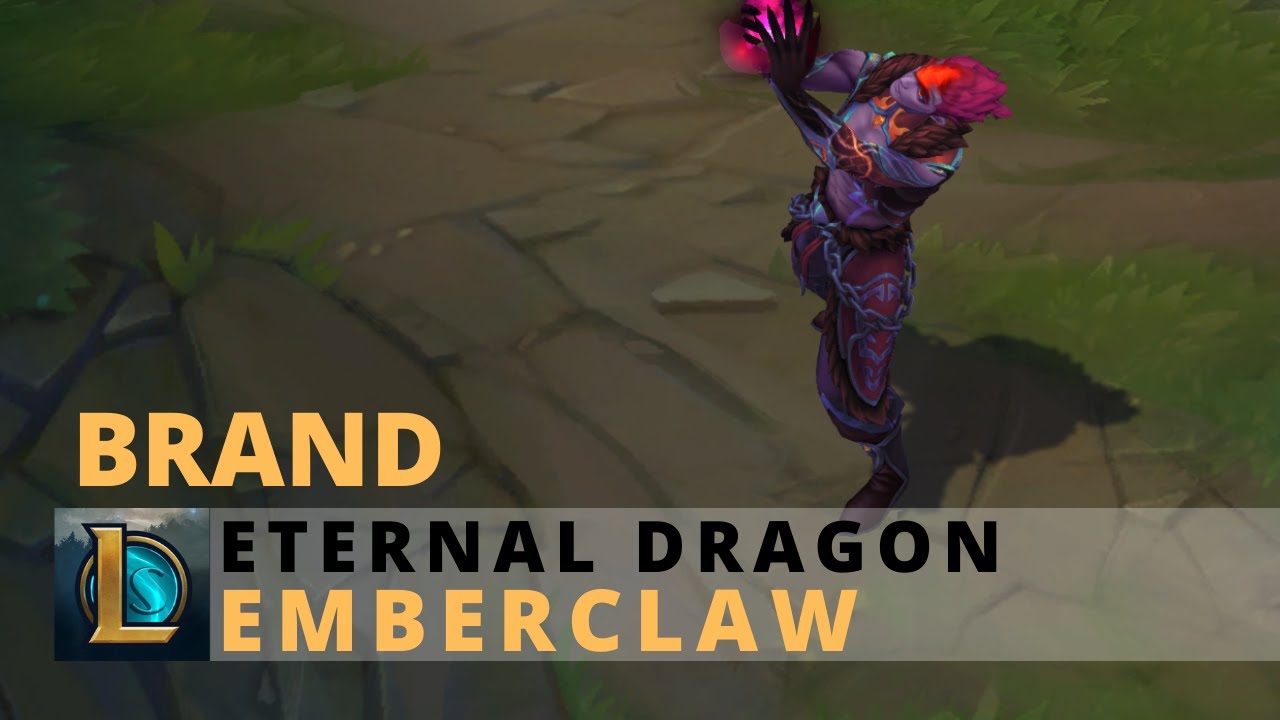 Eternal Dragon Brand Emberclaw Chroma - League of Legends - YouTube