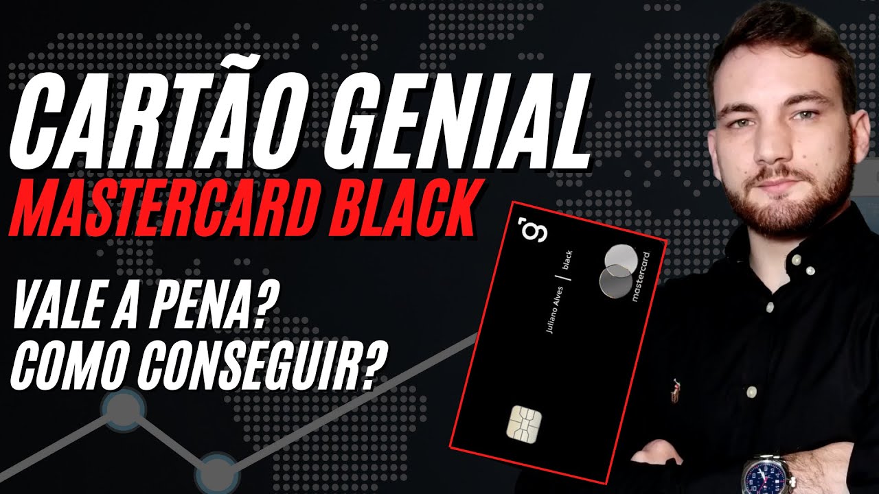Cartão Genial Investimentos Mastercard Black - Vale a Pena? Como ...