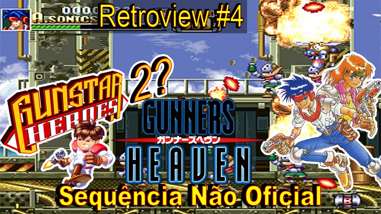 Gunners Heaven (Rapid Reload) PS1 - Sequência Não Oficial de Gunstar ...