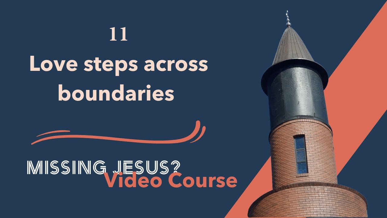 Chapter 11: Love steps across boundaries - YouTube