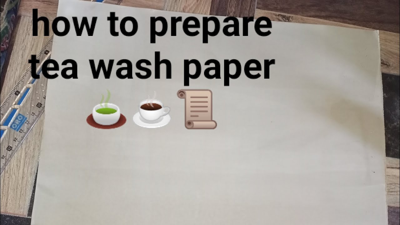 how to prepare tea wash paper - YouTube