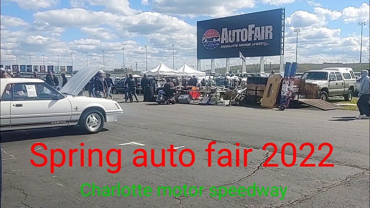 Spring swapmeet and Auto fair April 9 2022 Charlotte motor speedway ...