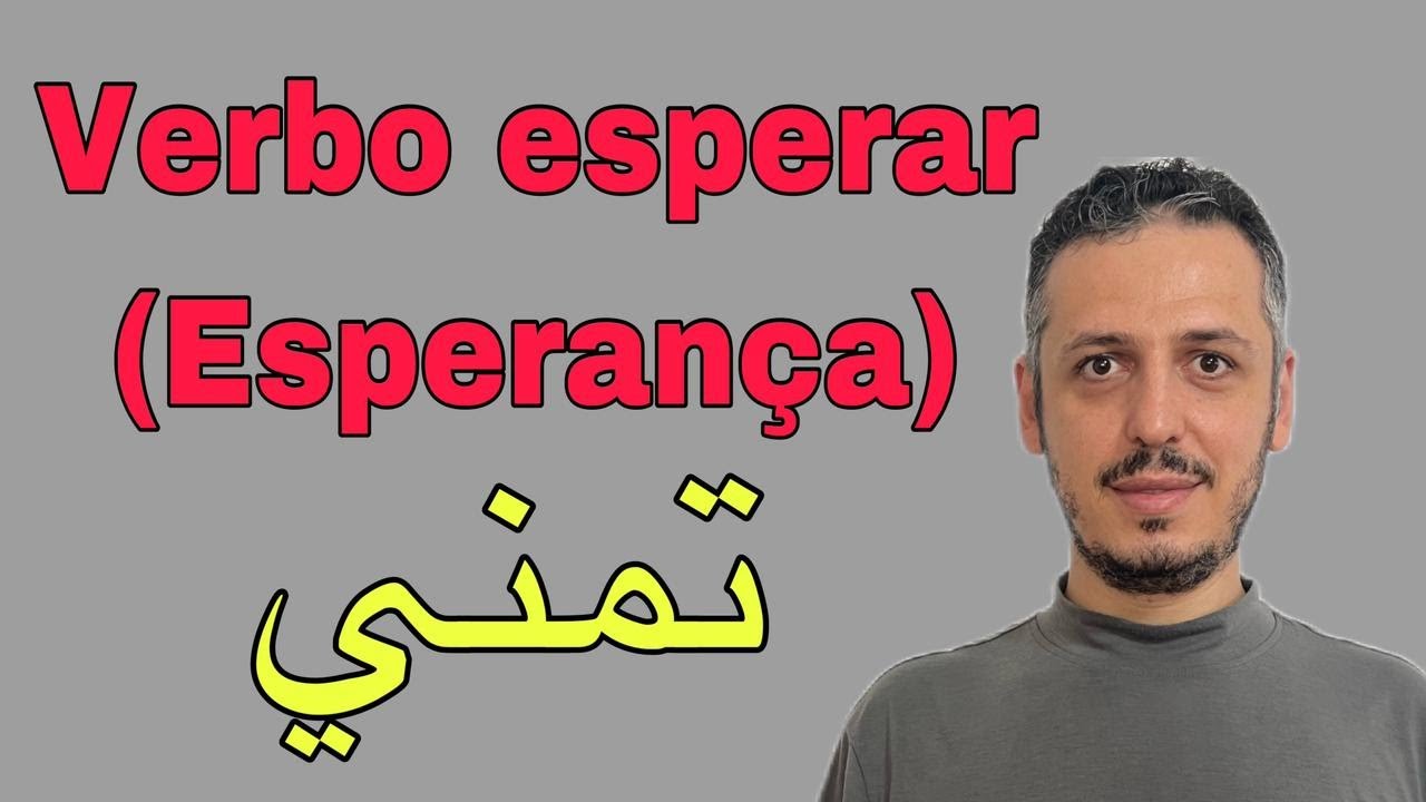 Verbo esperar (esperança) em árabe completo com exemplos |#aprende ...
