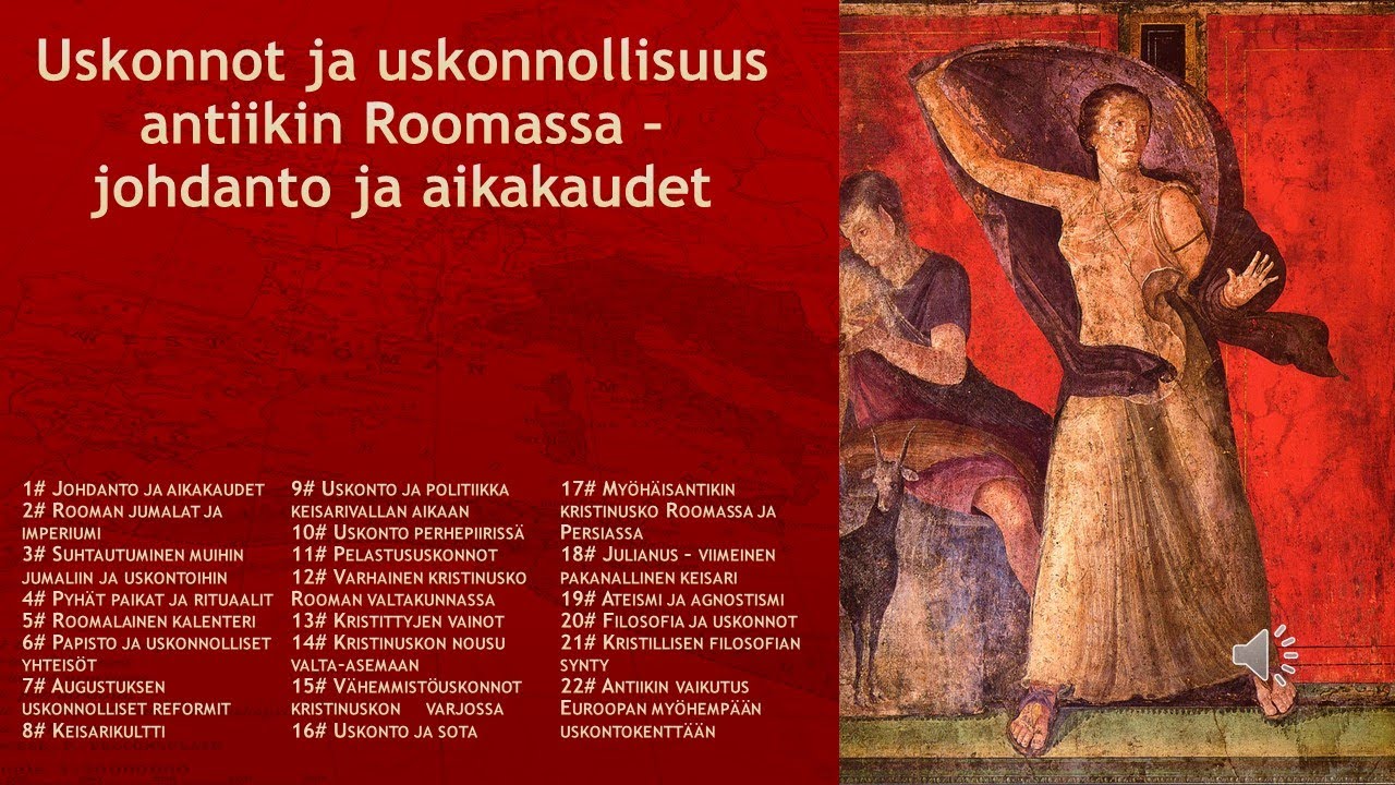 Uskonto ja uskonnollisuus antiikin Roomassa osa 1#: Johdanto ja katsaus ...