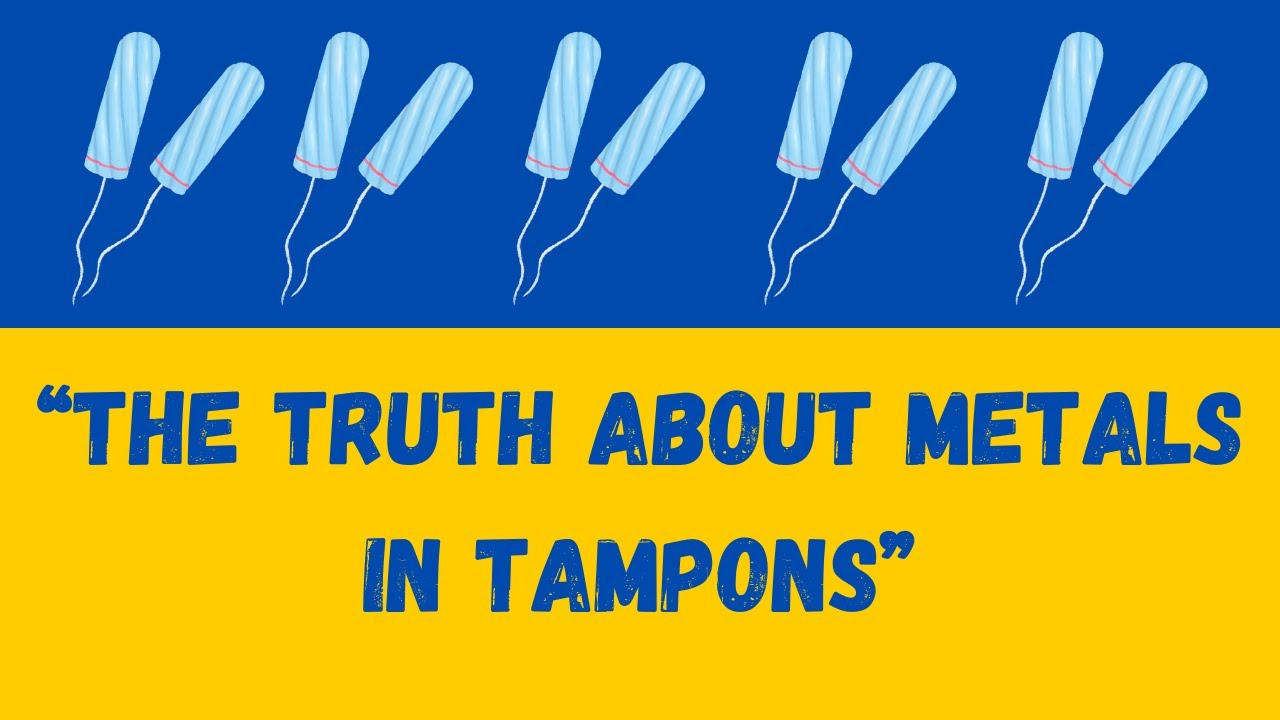 "EDANA Responds: The Truth About Metals in Tampons | Safety and ...