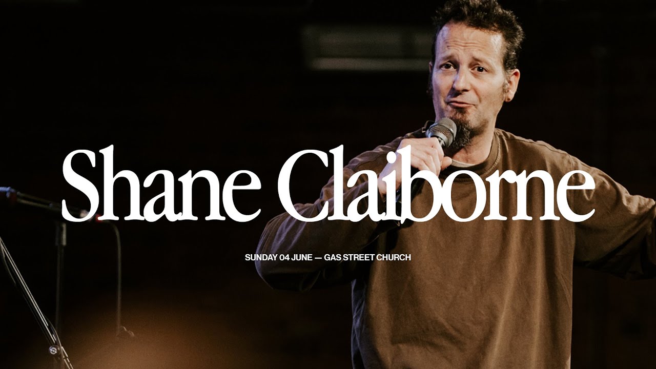 Sunday w/ Shane Claiborne | Gas Street Church - YouTube