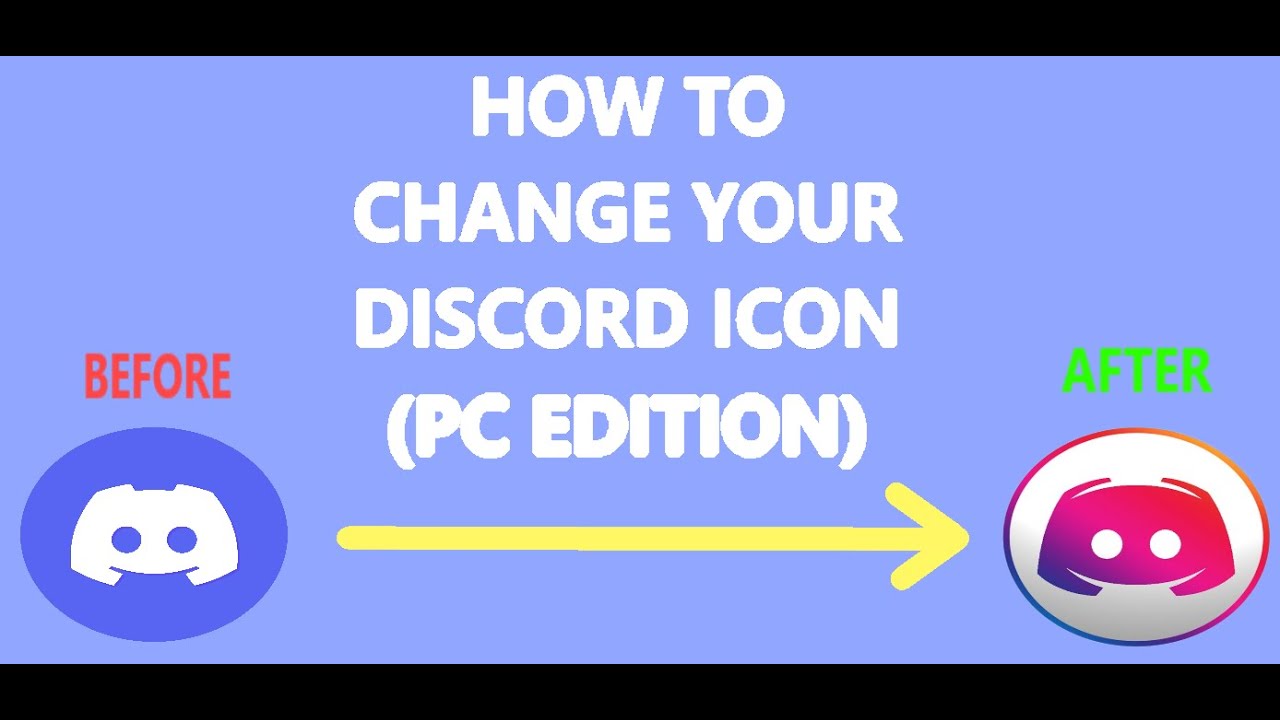 HOW TO CHANGE YOUR DISCORD ICON (WINDOWS) - YouTube