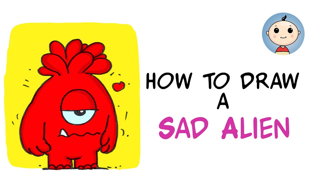 How To Draw A Sad Alien For Kids!Step by Step Tutorial. Easy and Fun!! - YouTube