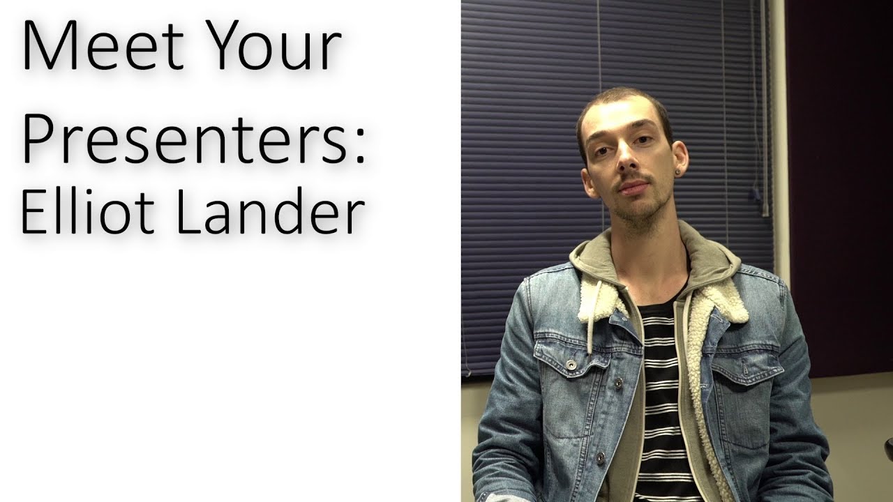 Meet The Presenters: Elliot Lander - YouTube