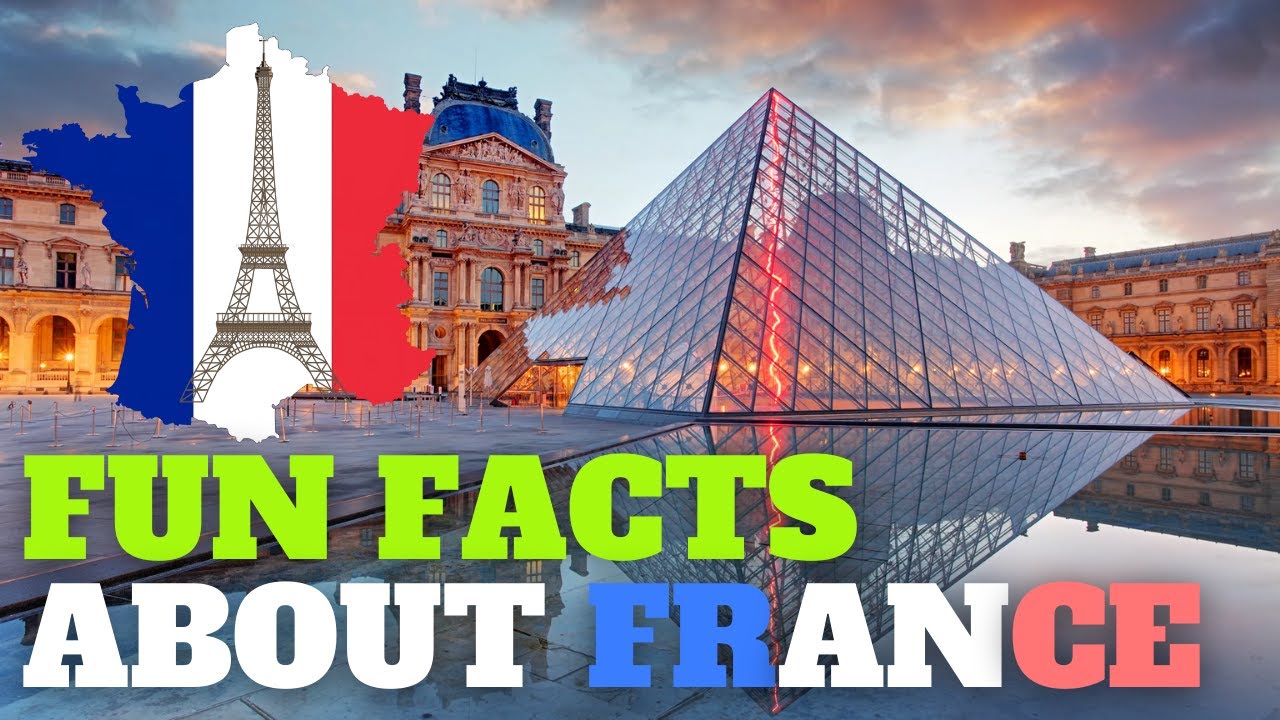 FUN FACTS ABOUT FRANCE - YouTube