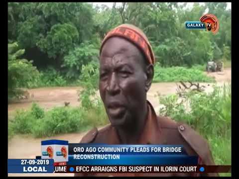 ORO AGO Community in Kwara State Pleads for Bridge Reconstruction - YouTube