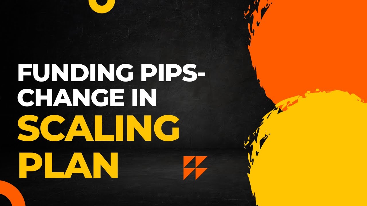 Funding PiPs India - Change in Scaling Plan Discussed #fundingpips # ...