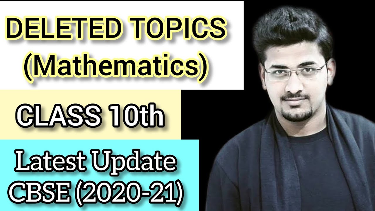 Deleted Topics Of Mathematics Class 10 CBSE CBSE Latest Update 30 deleted-topics-of-mathematics-class-10-cbse-cbse-latest-update-30