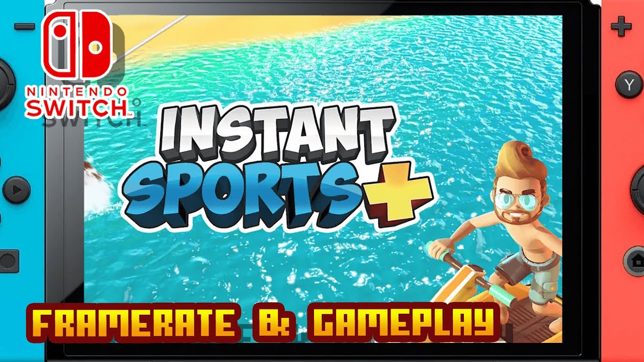 Instant Sports Plus - (Nintendo Switch) - Framerate & Gameplay - YouTube