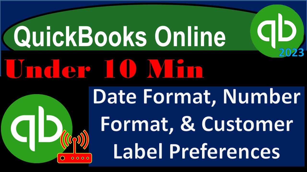 Date Format Number Format Customer Label Preferences QuickBooks date-format-number-format-customer-label-preferences-quickbooks