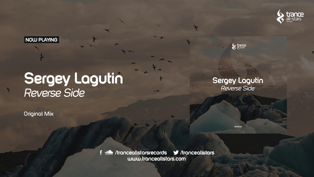 Sergey Lagutin - Reverse Side [Trance All-Stars Records] - YouTube
