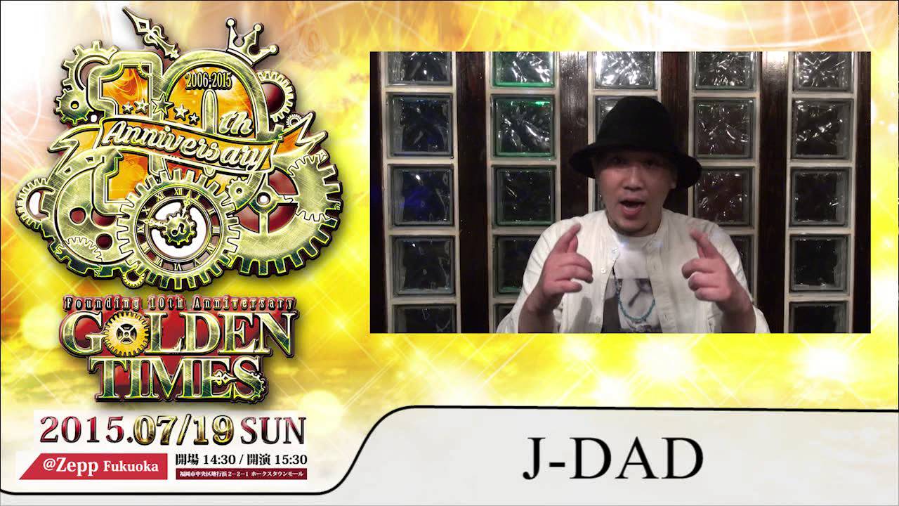 #J-DAD ｜ #GOLDEN_TIMES ｜アーティストメッセージ - YouTube