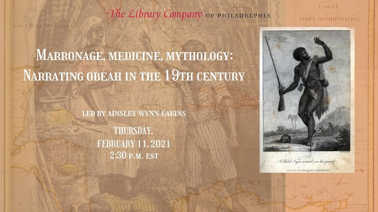 Marronage, Medicine, and Mythology: Narrating Obeah in the 19th Century ...