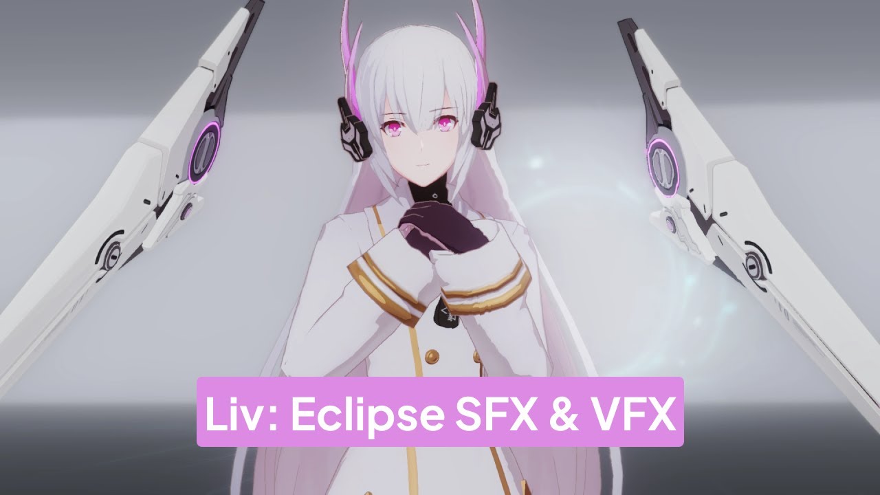 Liv: Eclipse SFX & VFX - Punishing Gray Raven - YouTube