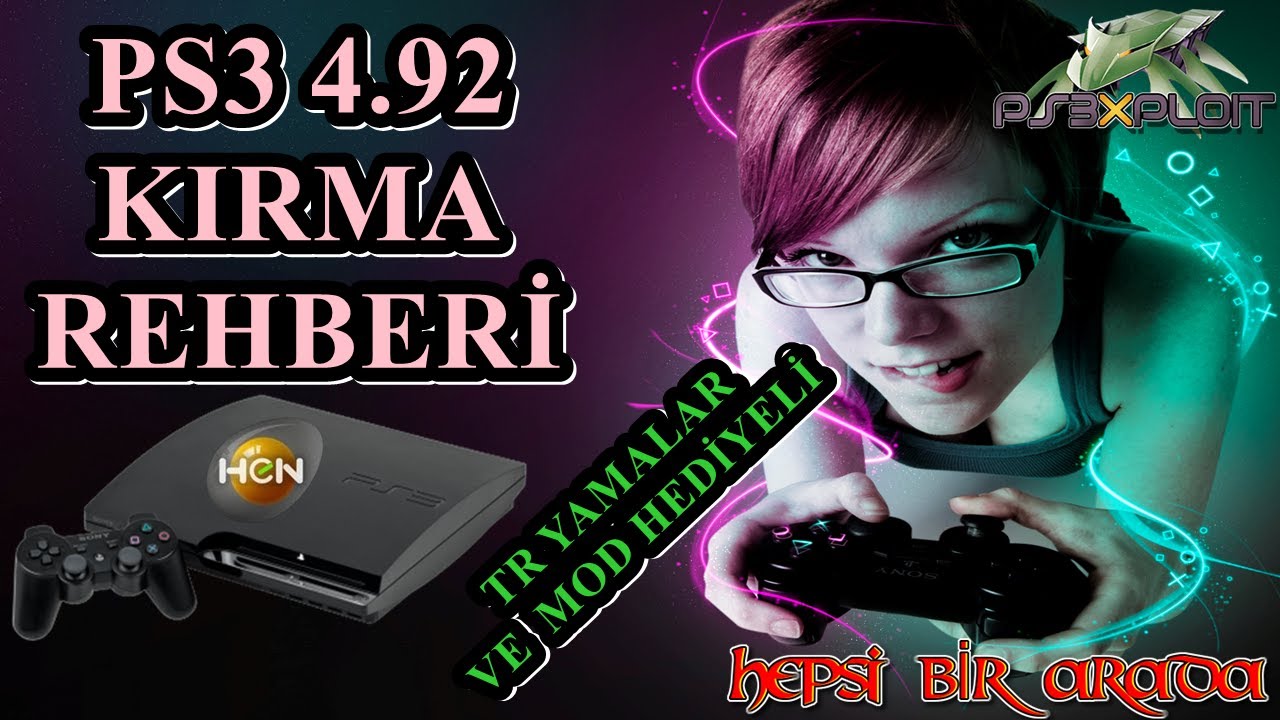 PS3 4.92 KIRMA REHBERİ YAYINDA - TR YAMA VE MOD HEDİYELİ - YouTube
