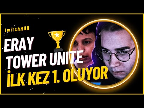 ERAY TOWER UNITE'DA İLK KEZ 1.OLUYOR #erayoyunoynuyor #erayizliyor