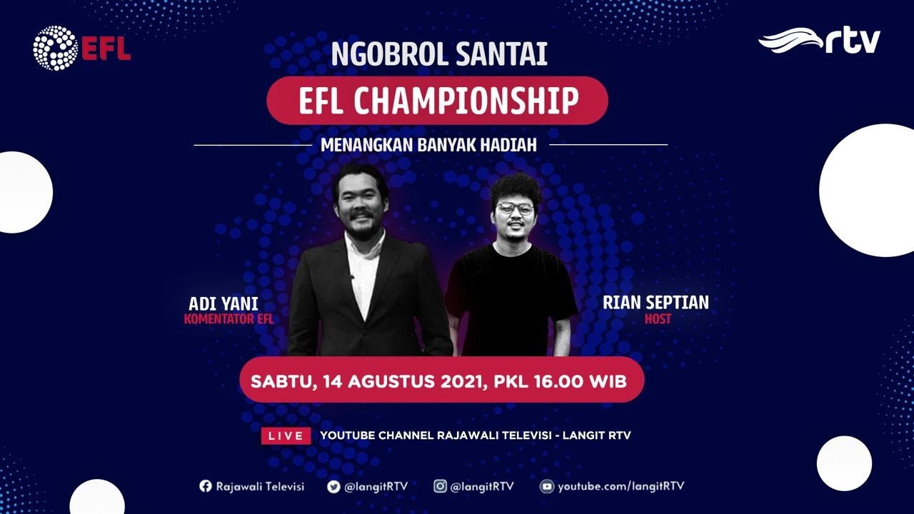 Ngobrol Santai EFL Championship Bareng Adi Yani | Gokil banyak ...