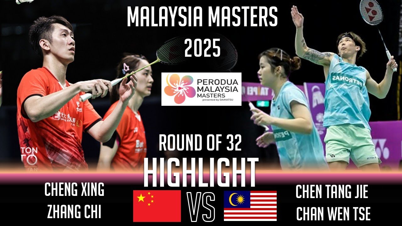 CHENG Xing /ZHANG Chi vs CHEN Tang Jie /CHAN Wen Tse | Malaysia Masters 2025 ...