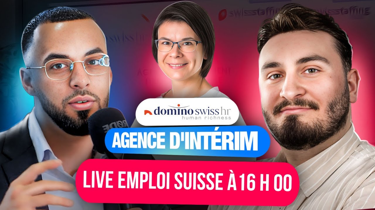 🔴 Live : Travailler en Suisse - Opportunités d'emploi en suisse avec ...