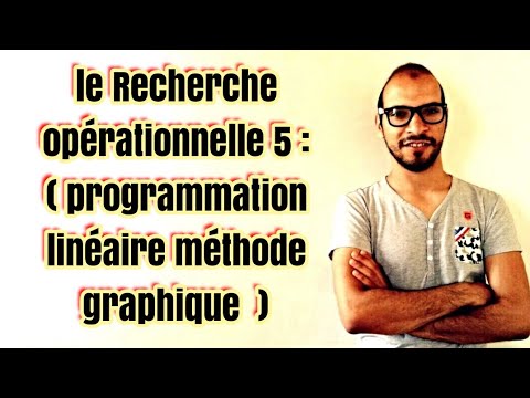 le Recherche opérationnelle 5 : ( programmation linéaire méthode ...