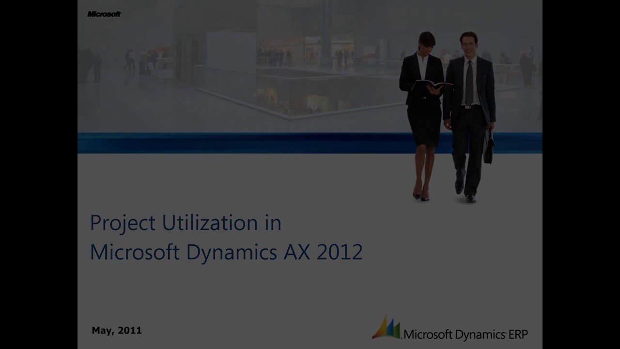 Microsoft Dynamics AX: Utilization in Project Management and Accounting ...