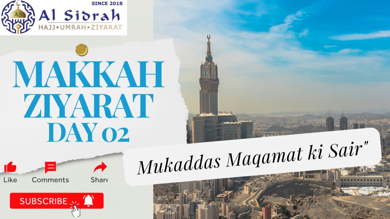 MUKADDAS SHEHER KI MUKADDAS ZIYARATE ( DAY 2 ) - YouTube