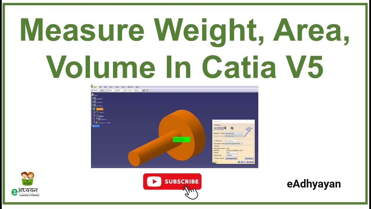 Measuring Volume, Area and Weight in CATIA V5 - YouTube