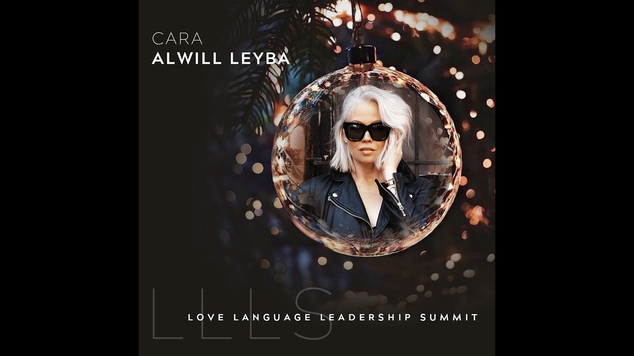 The Love Language of Leadership featuring Cara Alwill Leyba - YouTube