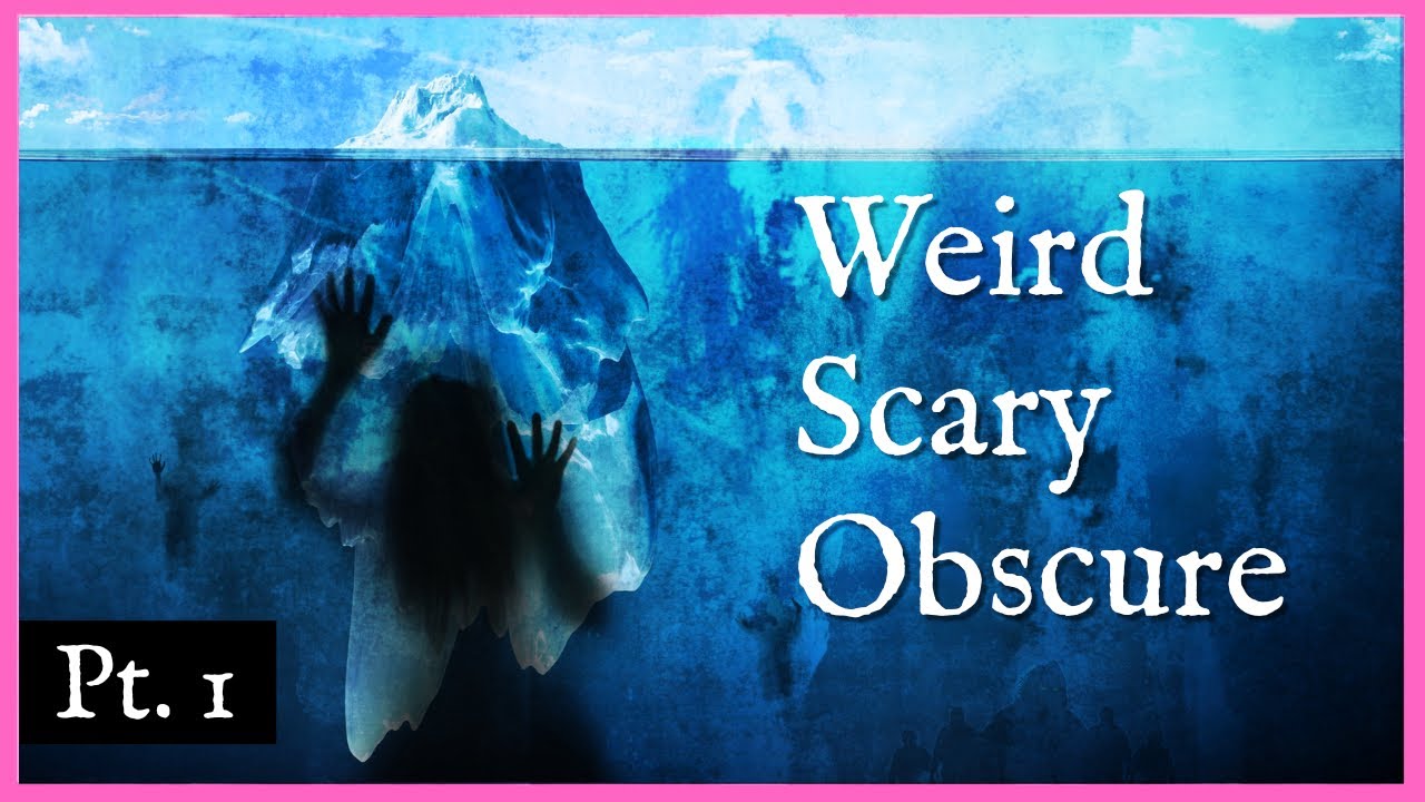 Weird | Scary | Obscure YouTube Videos Iceberg [ PT.1 ] - YouTube