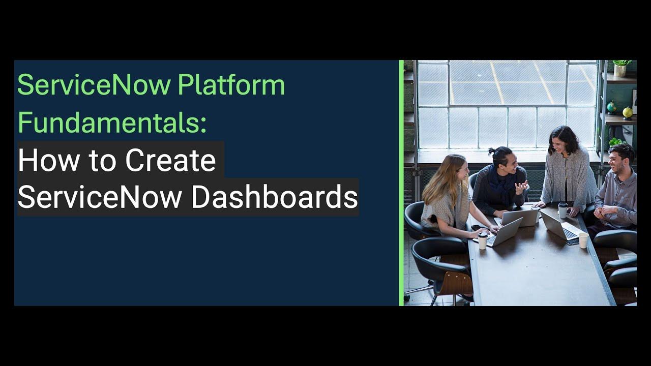 How to Create ServiceNow Dashboards - YouTube