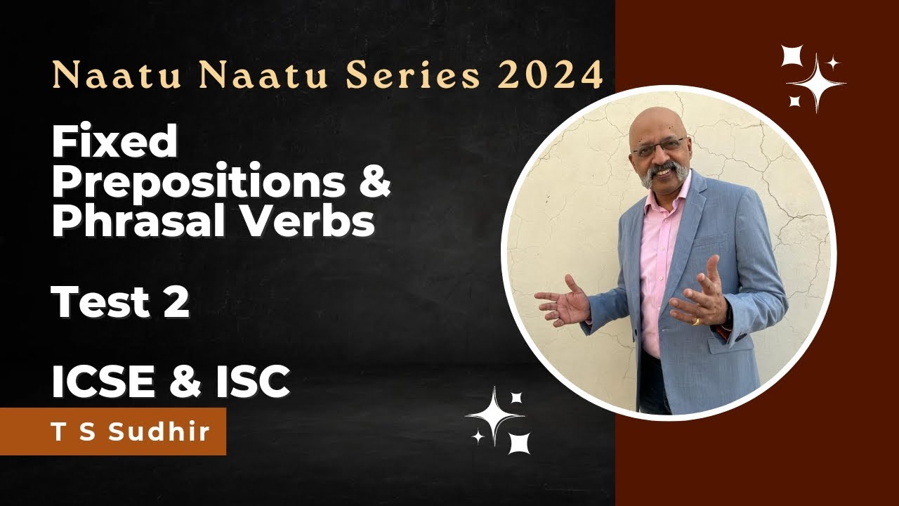 Prepositions & Phrasal Verbs | ICSE and ISC English Language | SWS ...