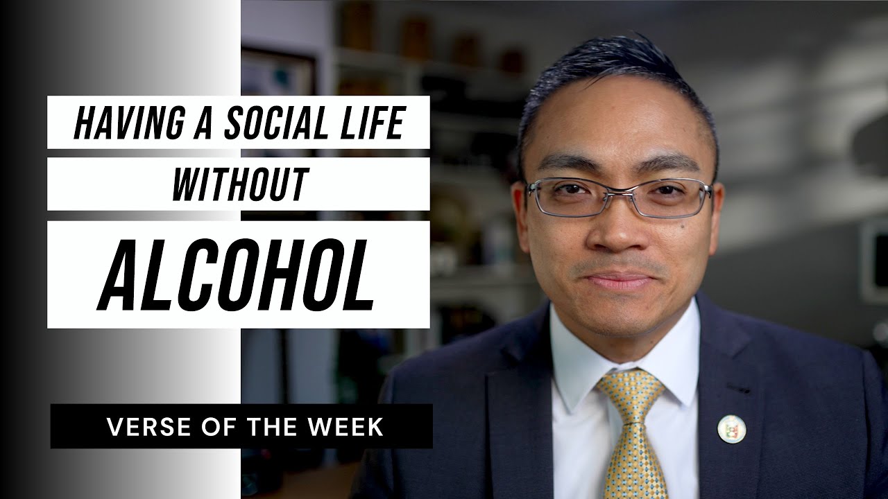 Having A Social Life Without Alcohol | Verse Of The Week - YouTube
