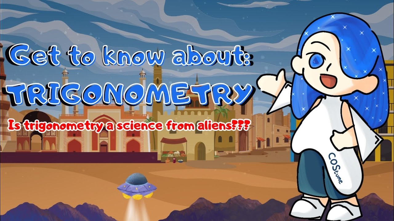 🎬 Get to Know About TRIGONOMETRY Is It a Science from Aliens?! 👽📐 - YouTube