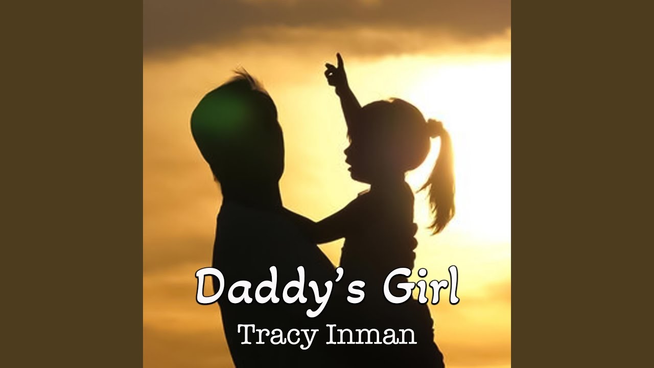 Daddys Girl Youtube